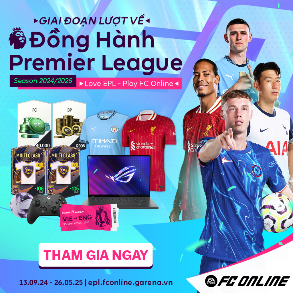 WELCOME TO FC ONLINE – [Giai Đoạn Lượt Về] Sự Kiện Đồng Hành Premier League 24/25: Săn Vé Đi Xem ...