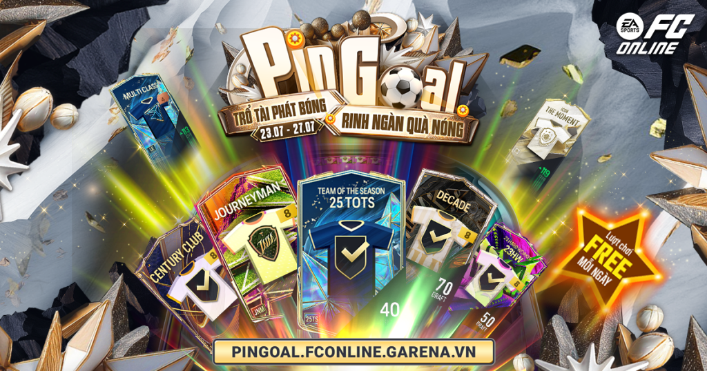 WELCOME TO FC ONLINE – [PINGOAL] PHIÊN BẢN NÂNG CẤP DỄ SĂN QUÀ KHỦNG HƠN